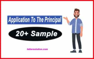 Application To The Principal With 20+ Sample » Letter Solution